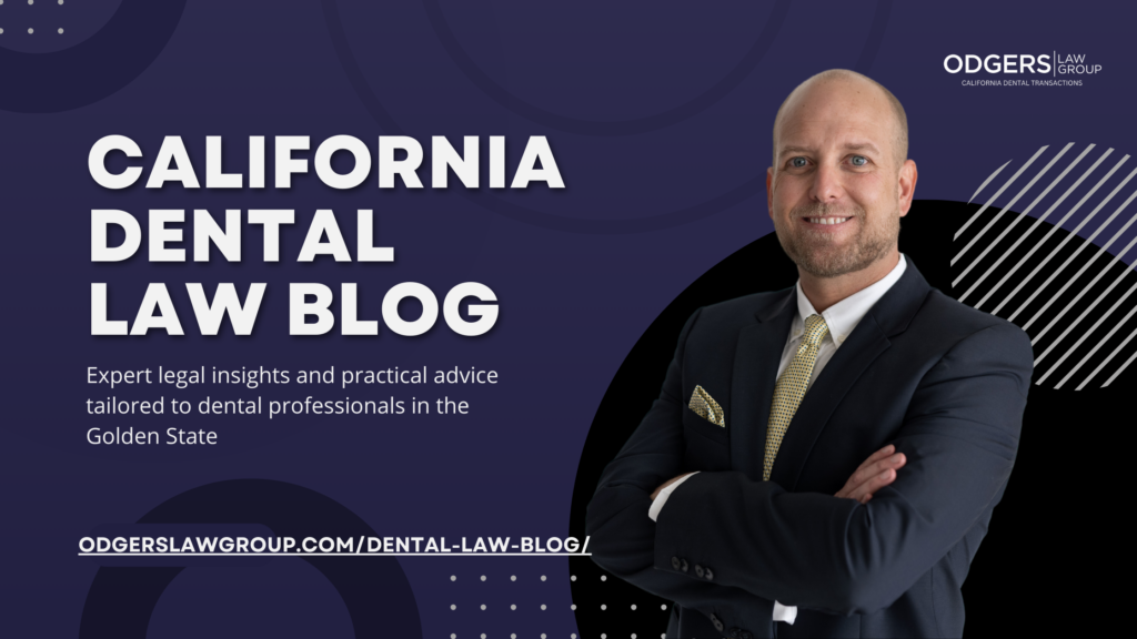Odgers Law Group Blog | Dental Law Blog